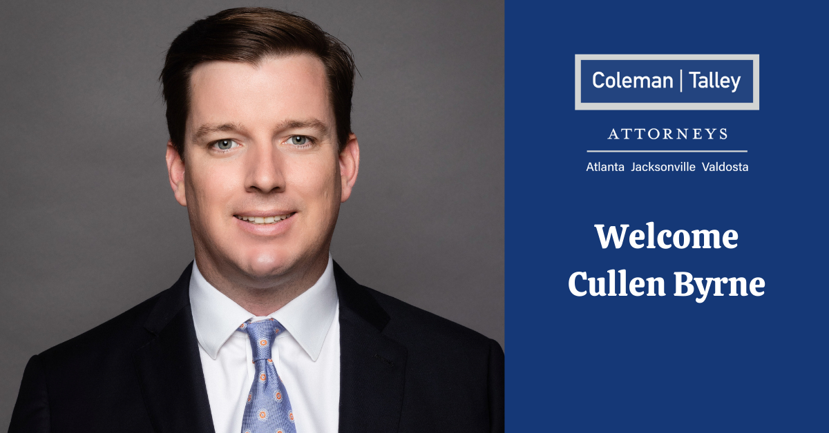 Coleman Talley Welcomes J. Cullen Byrne to Atlanta Office